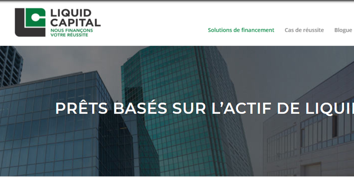 Liquid Capital Prêt au entreprise et sur actif - Tonpreteur